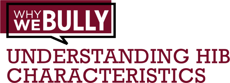Why We Bully: HIB Characteristics - New Jersey State Bar Foundation