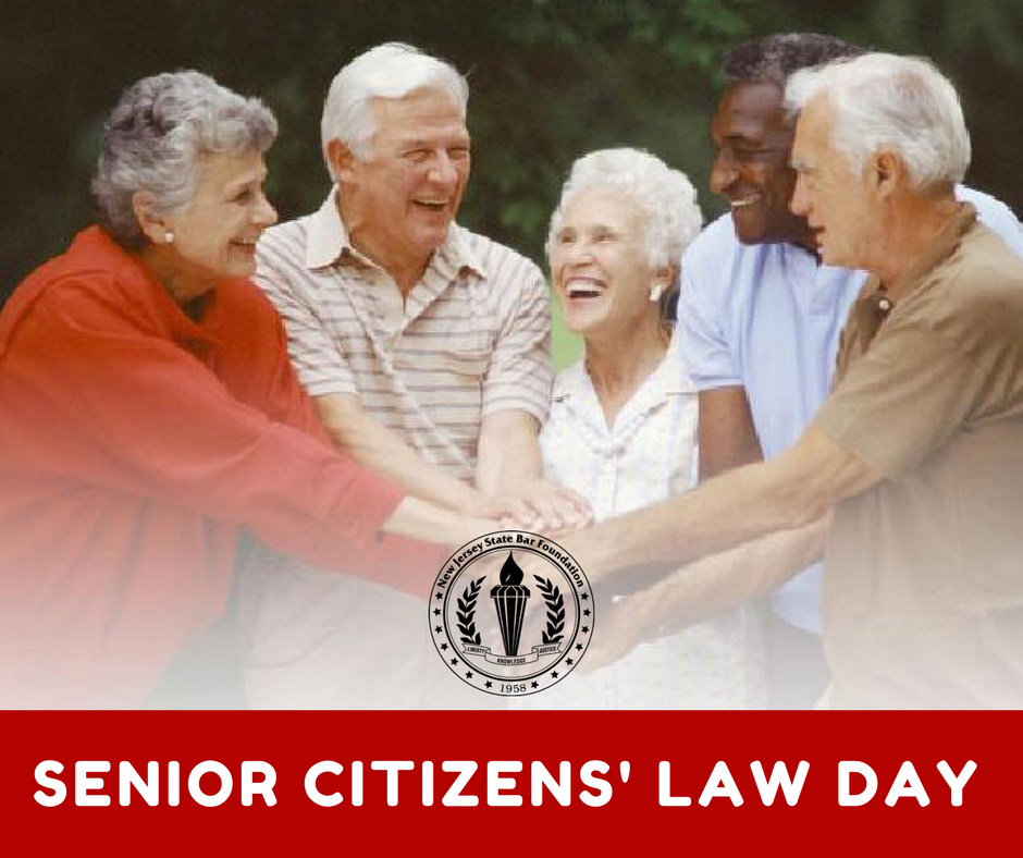 Senior Citizens' Law Day - New Jersey State Bar Foundation